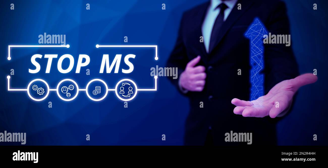 Sign displaying Stop Ms, Word Written on prevent disease marked by ...