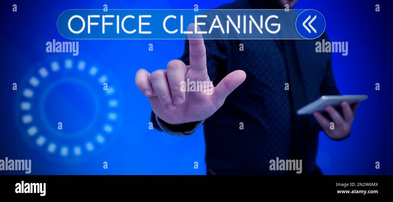Conceptual display Office Cleaning, Word Written on the action or ... Conceptual display Office Cleaning, Word Written on the action or ...
