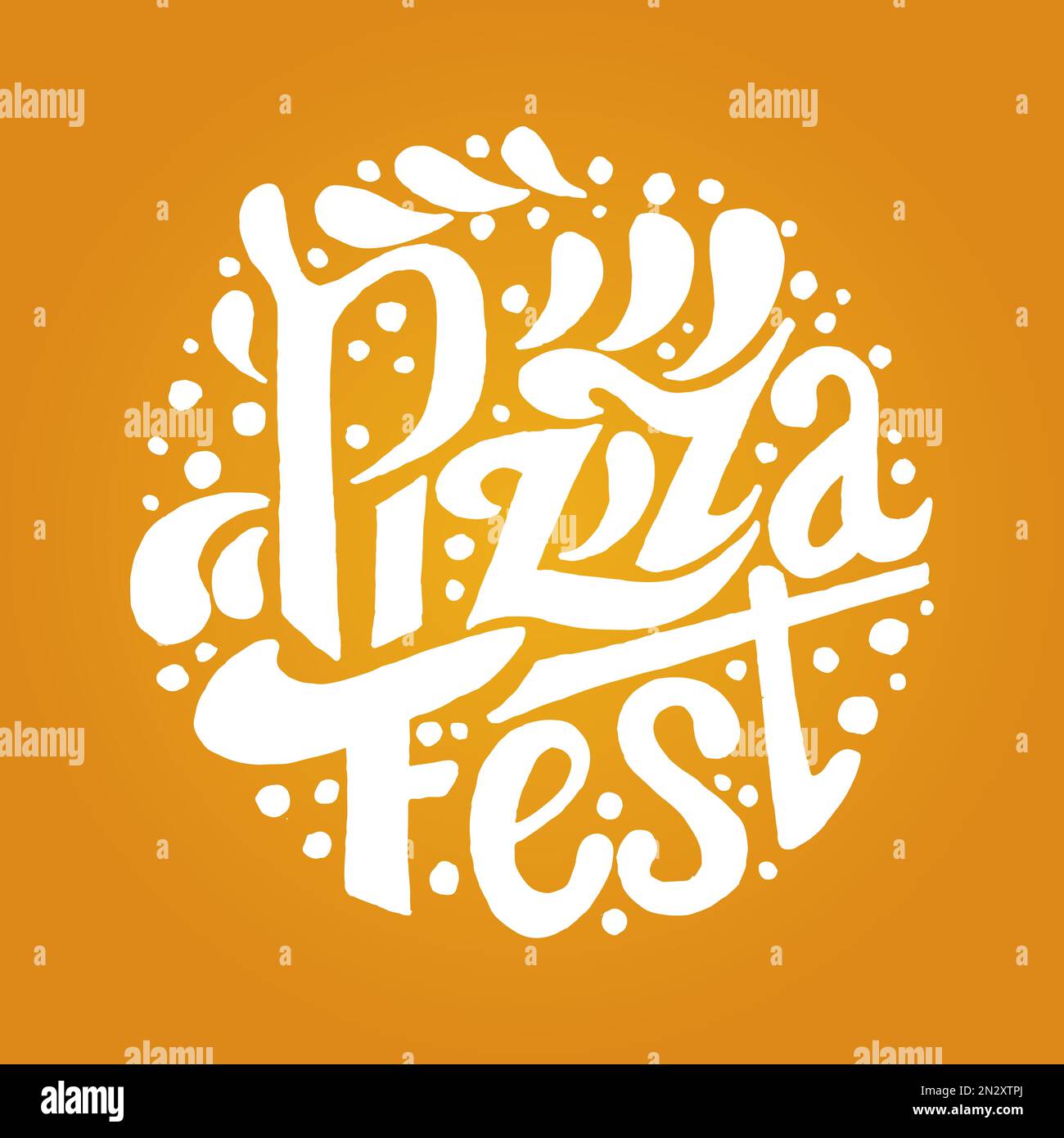 Pizza Fest lettering.Hand drawn lettering background. Ink illustration ...