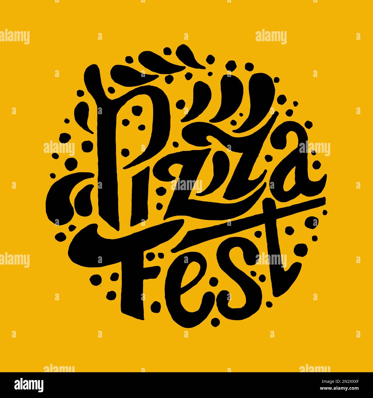 Pizza Fest lettering.Hand drawn lettering background. Ink illustration ...