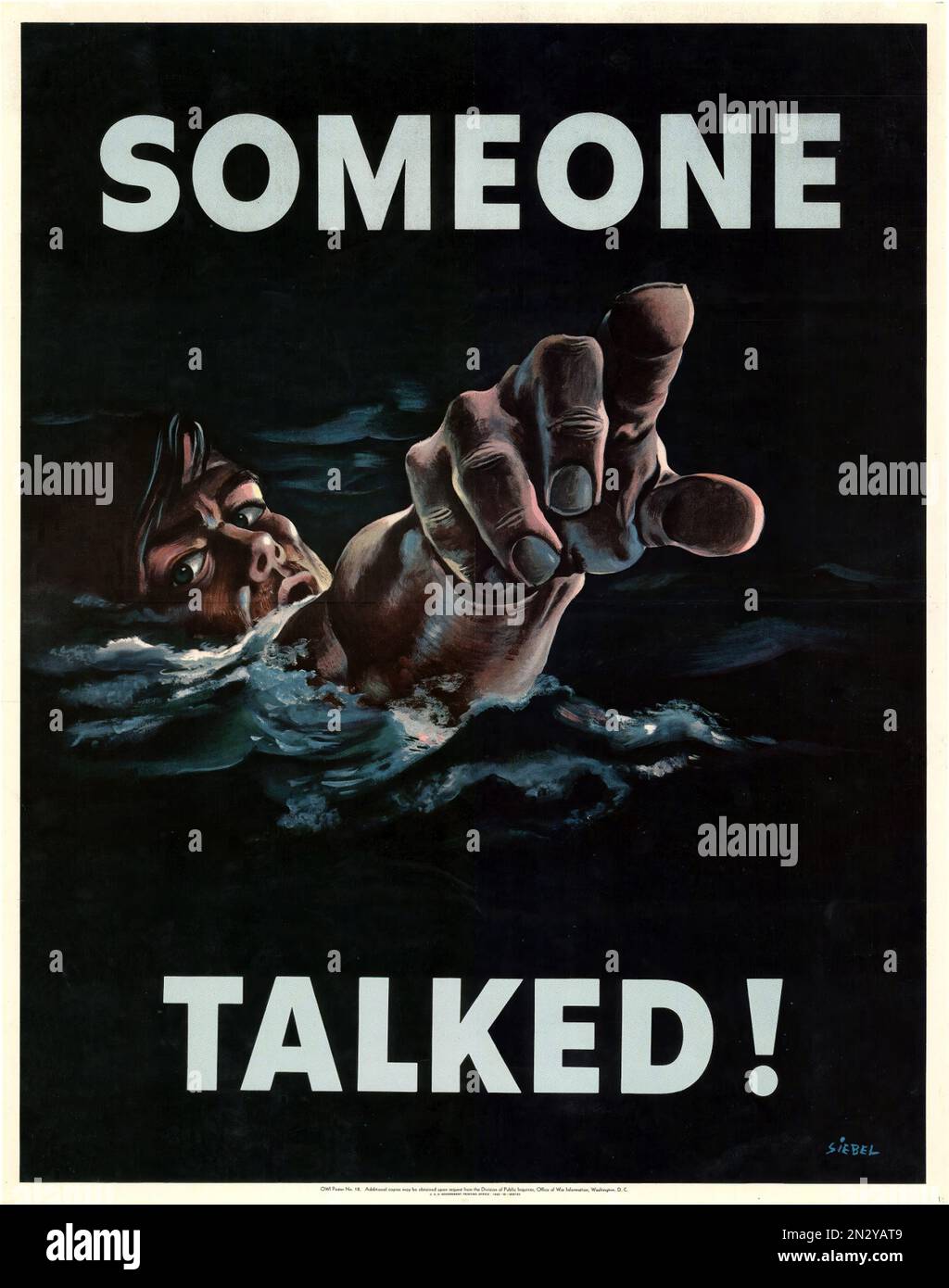 Someone Talked ! - US Propaganda Poster - WWII Stock Photo - Alamy