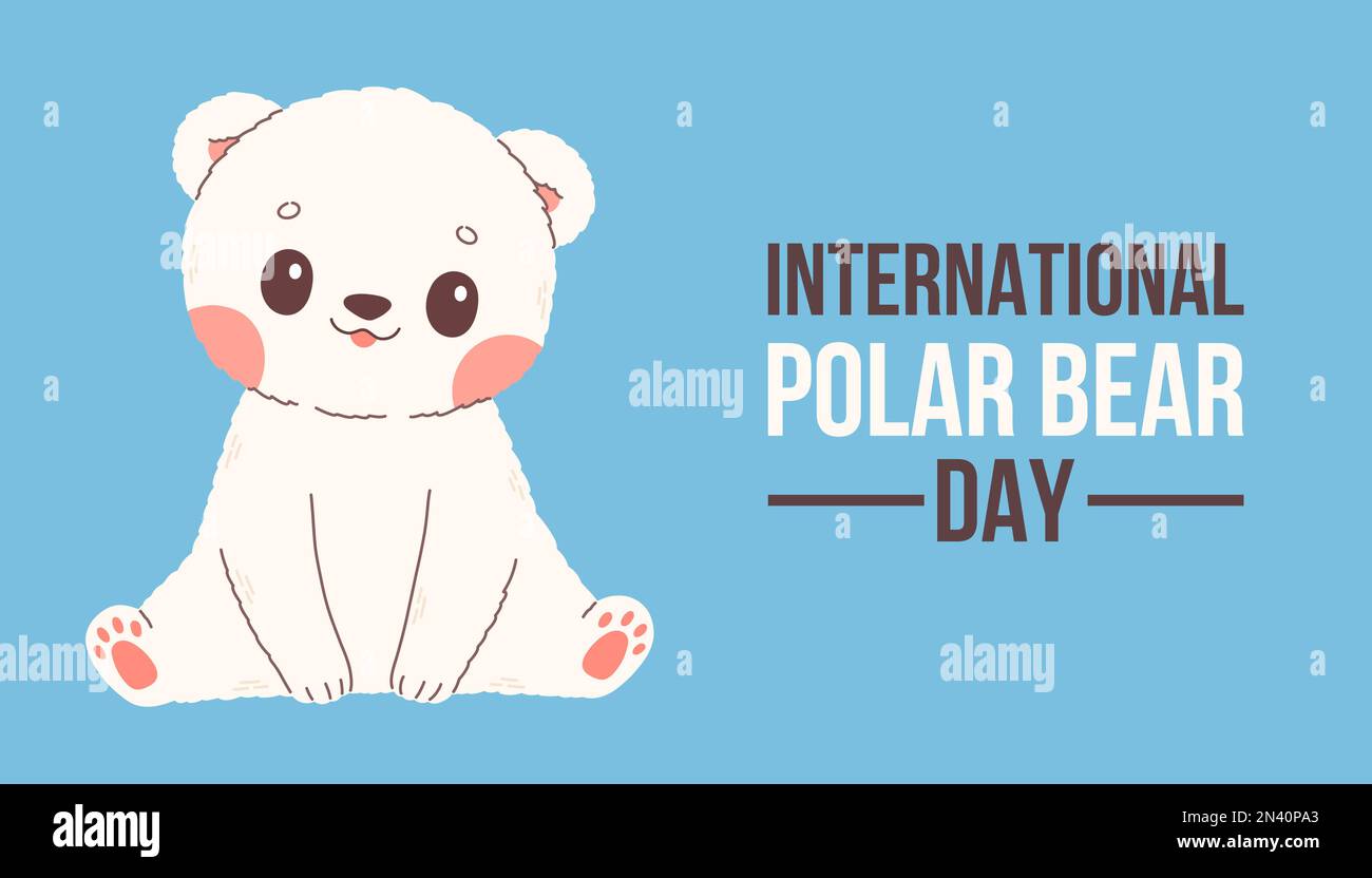 International Polar bear Day Vector poster, banner, print design or greeting card with cute ...
