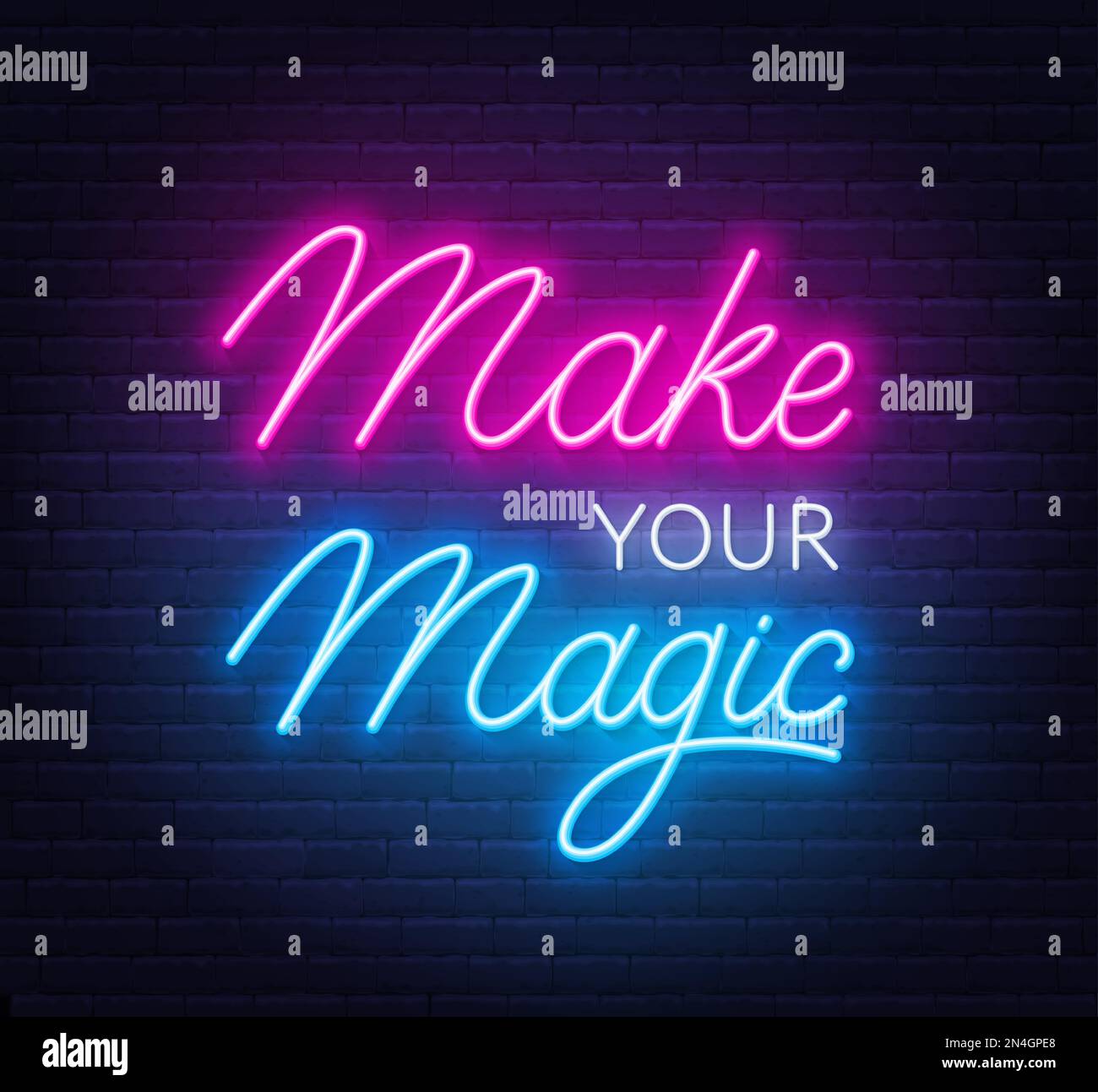 Make Your Magic neon quote on brick wall background. Inspirational glowing lettering Stock ...