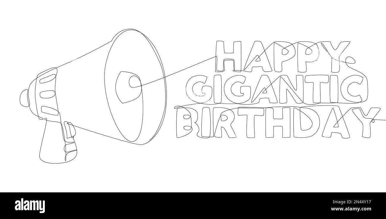 One continuous line of Megaphone with Happy Gigantic Birthday text ...