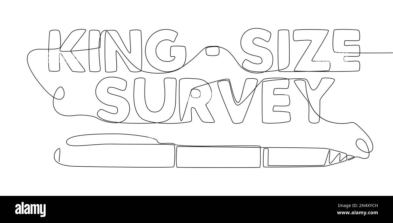One continuous line of King-Size Survey text written with a pencil ...