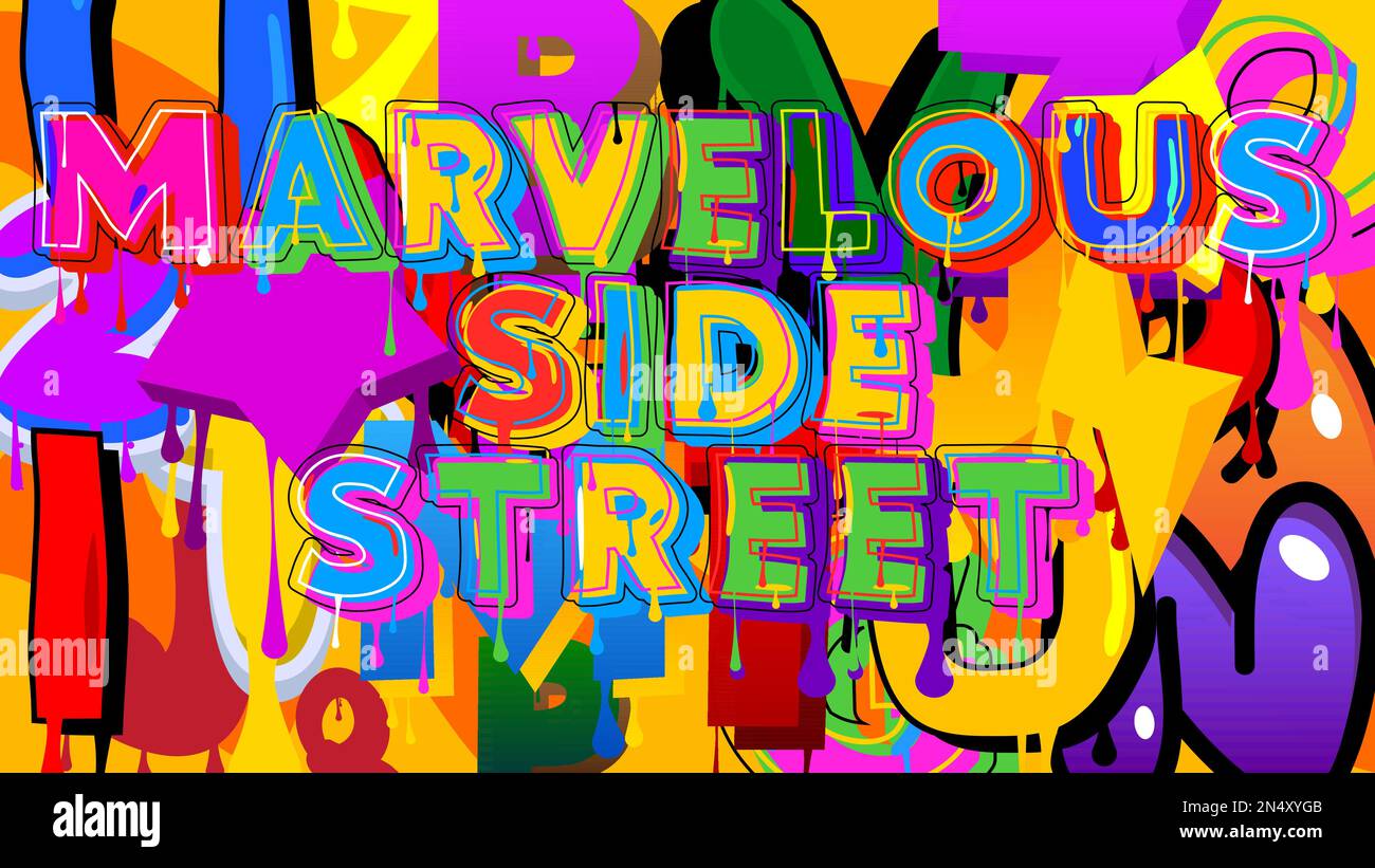 Marvelous Side Street. Graffiti tag. Abstract modern street art ...