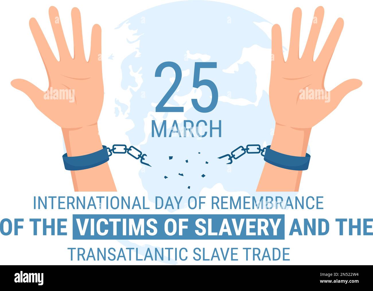 International Day of Remembrance of the Victims of Slavery and Transatlantic Slave Trade Hand ...