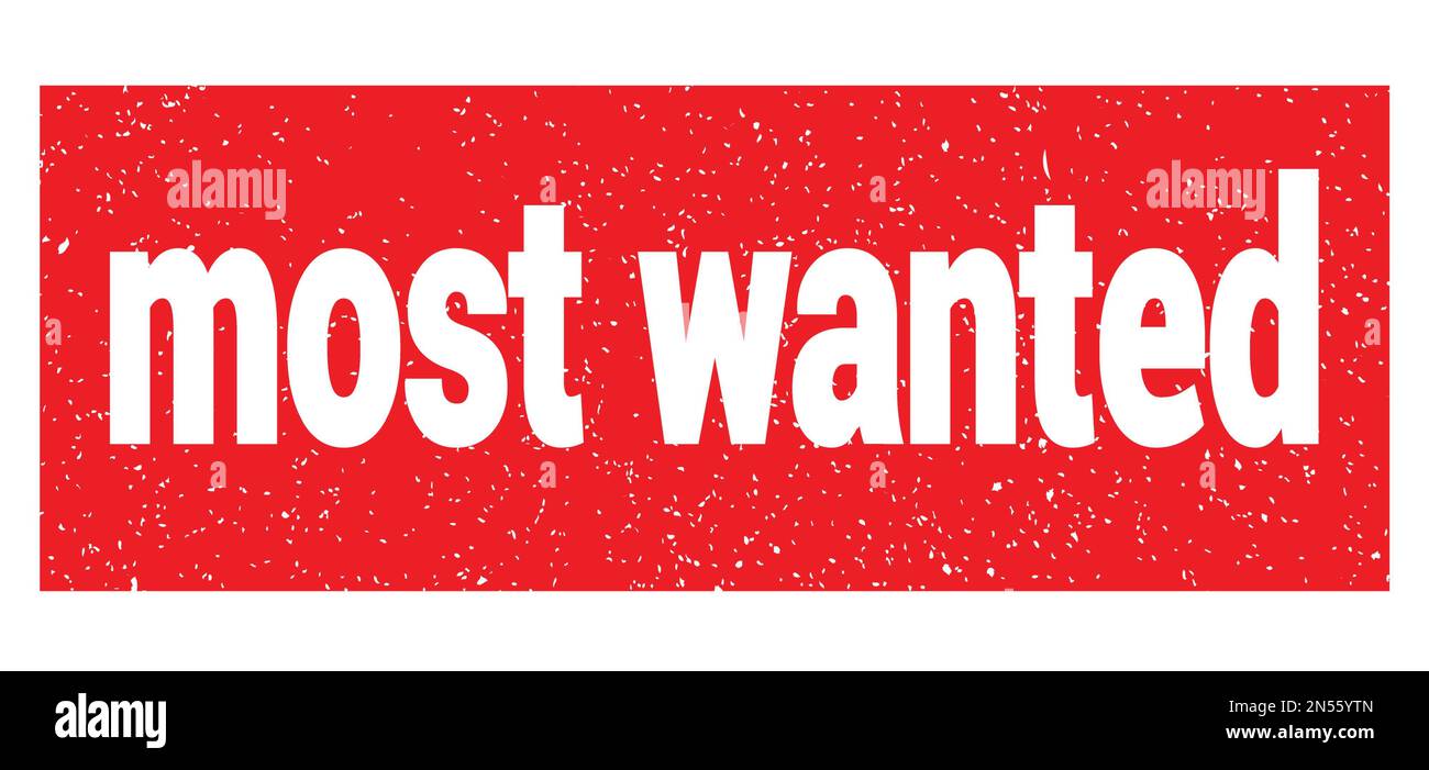 most wanted text written on red grungy stamp sign Stock Photo - Alamy