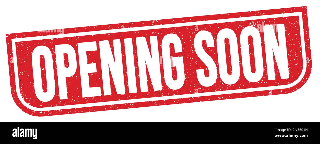 OPENING SOON text written on red grungy stamp sign Stock Photo - Alamy