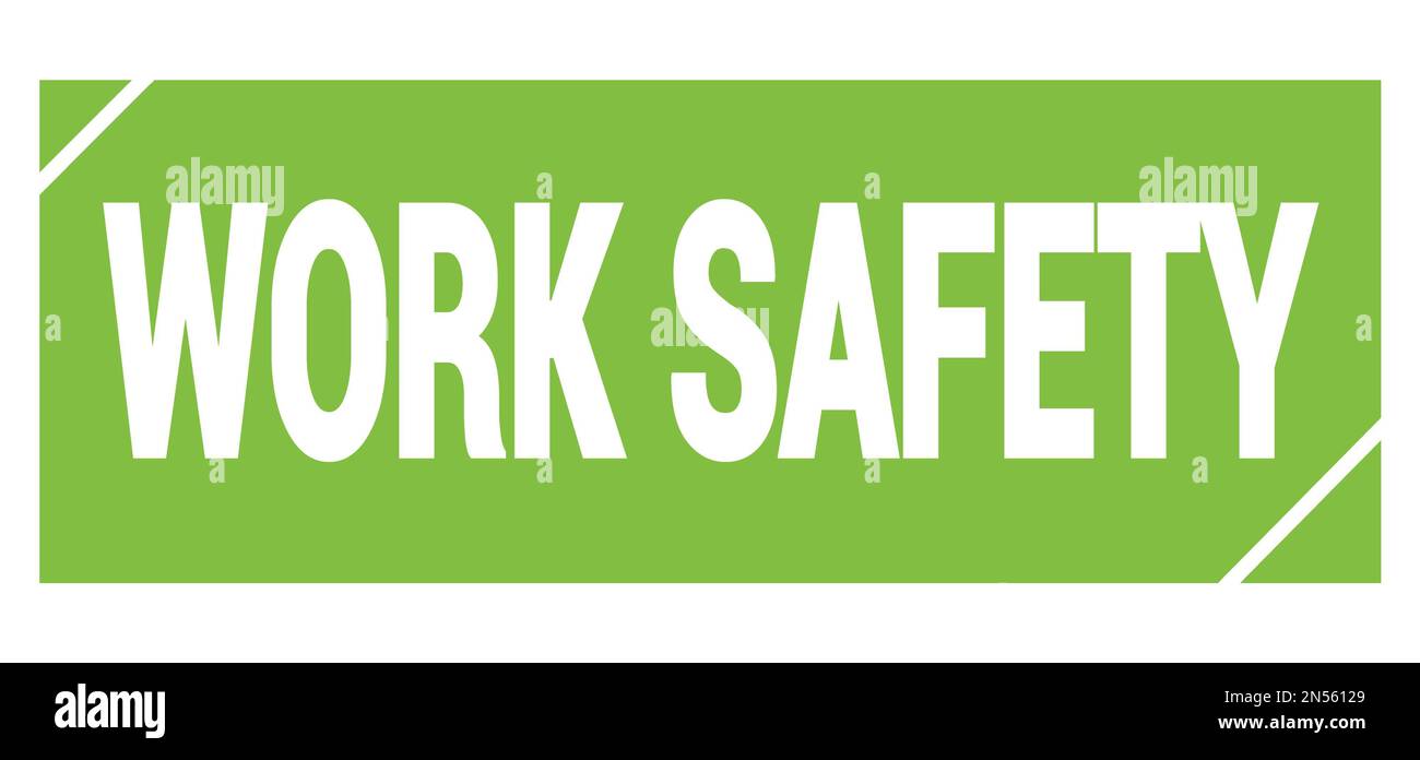 WORK SAFETY text written on green grungy stamp sign Stock Photo - Alamy