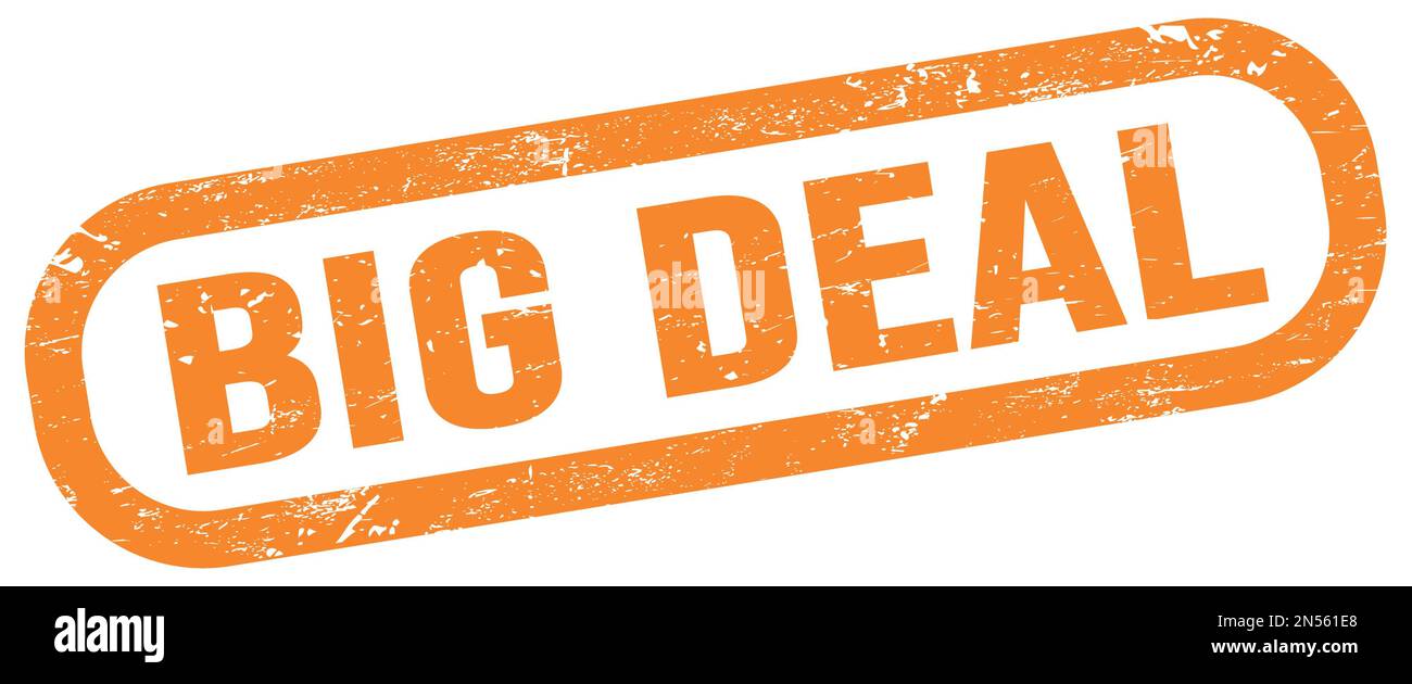 BIG DEAL, text on orange rectangle stamp sign Stock Photo - Alamy