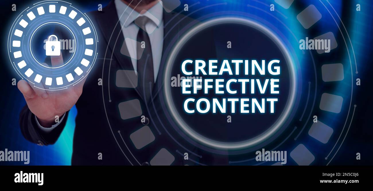 Inspiration showing sign Creating Effective Content, Business approach ...