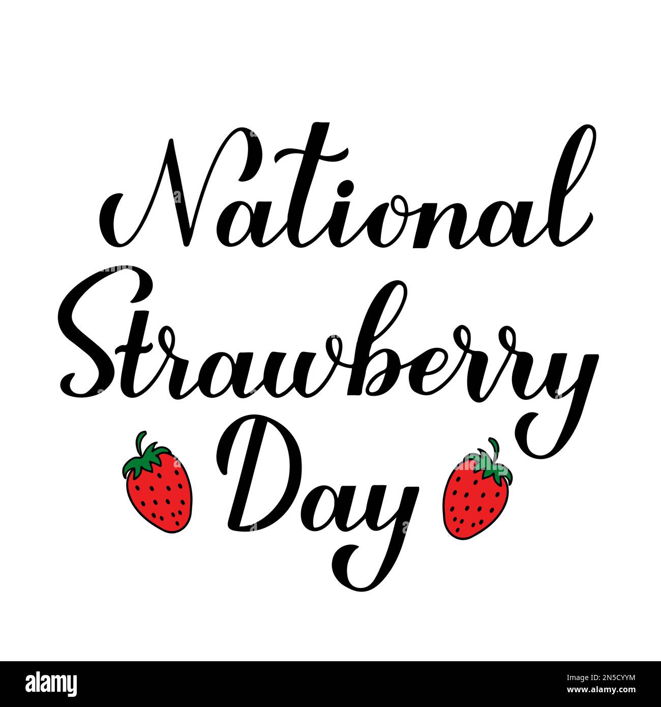 National Strawberry Day calligraphy hand lettering. Annual event on ...