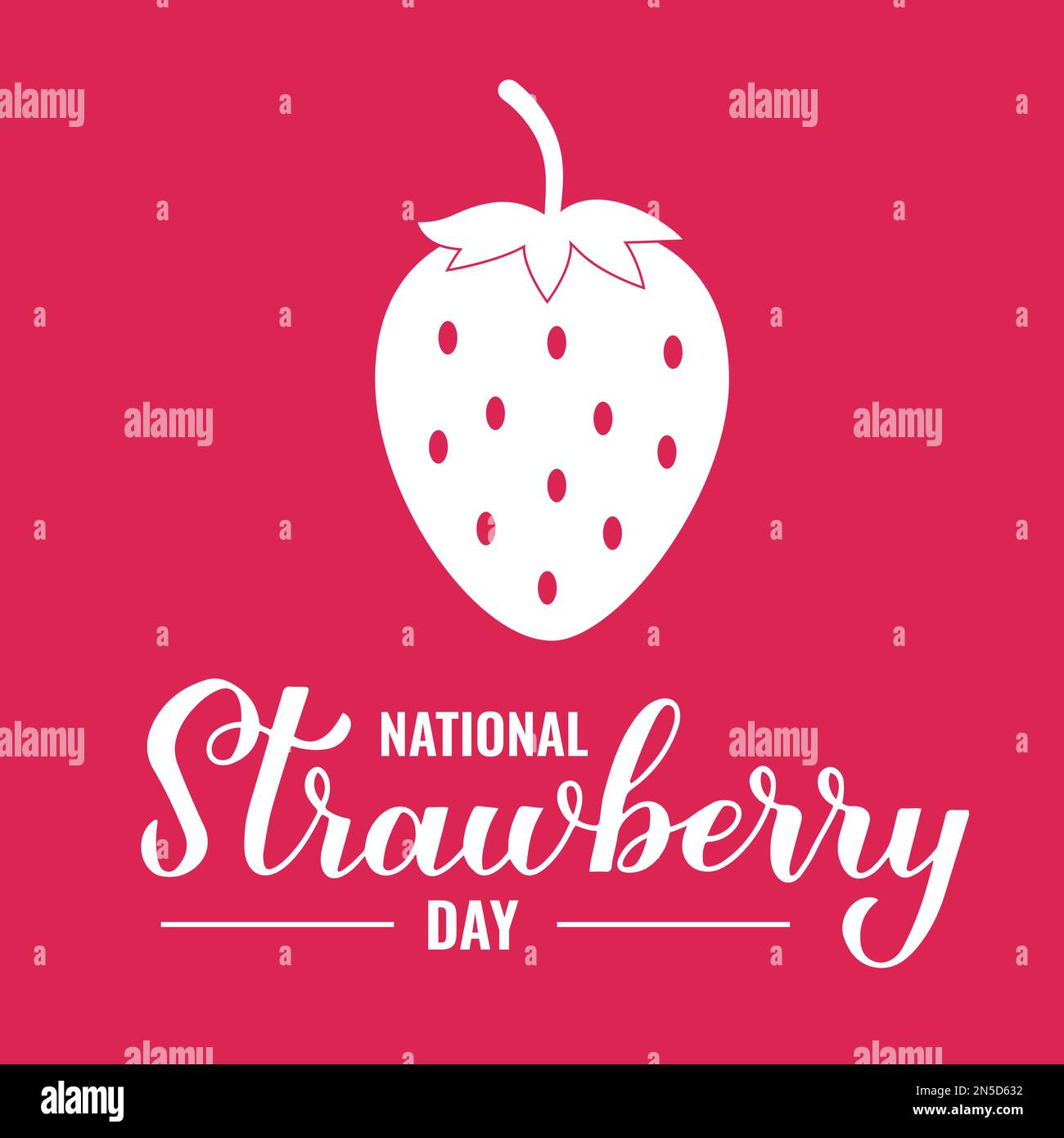 National Strawberry Day typography poster. Annual event on February 27 ...