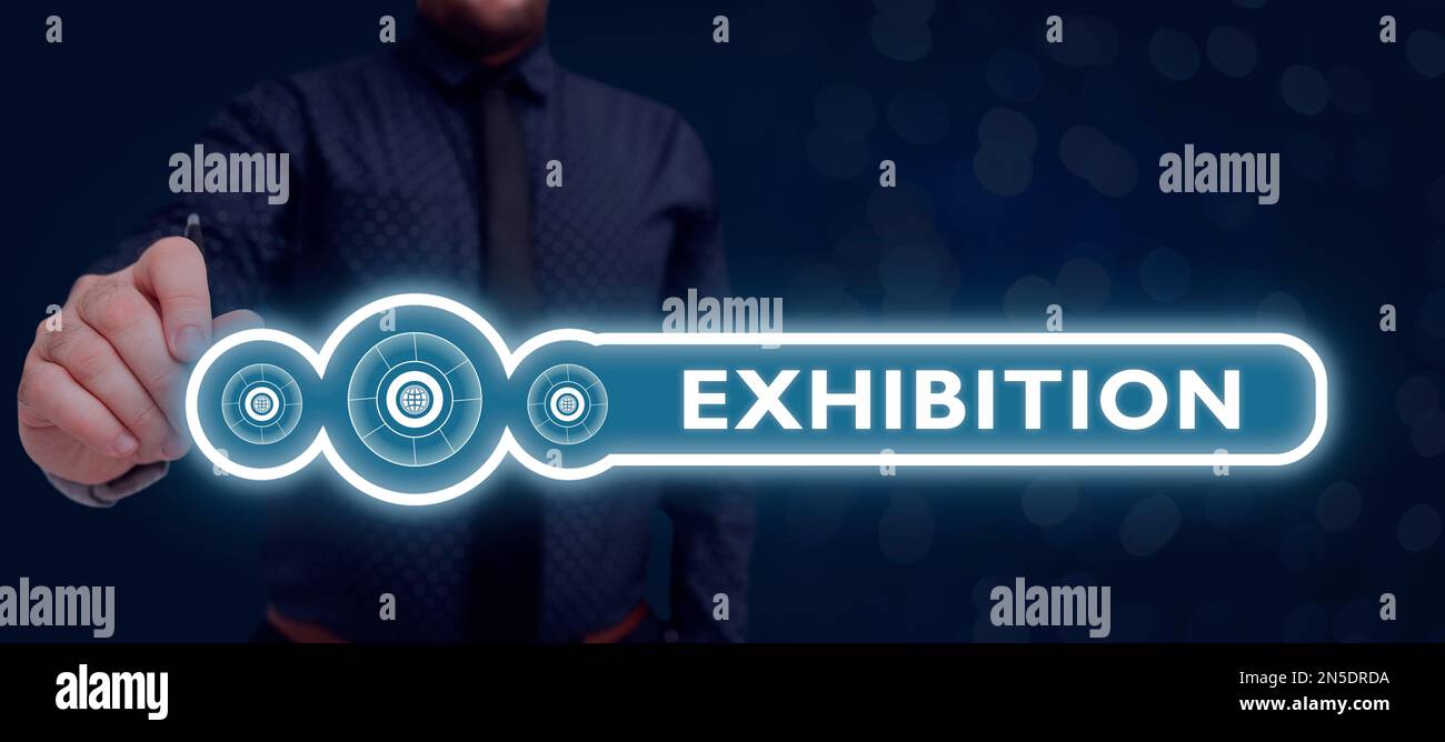 Writing displaying text Exhibition. Concept meaning and act of exposing ...