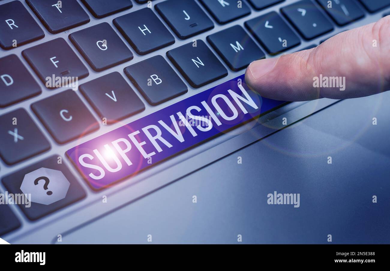 Inspiration showing sign Supervision. Business approach monitoring and ...