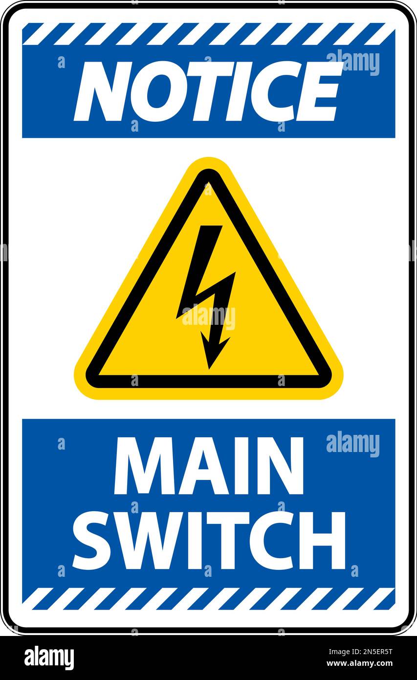 Notice Main Switch Sign On White Background Stock Vector Image & Art ...