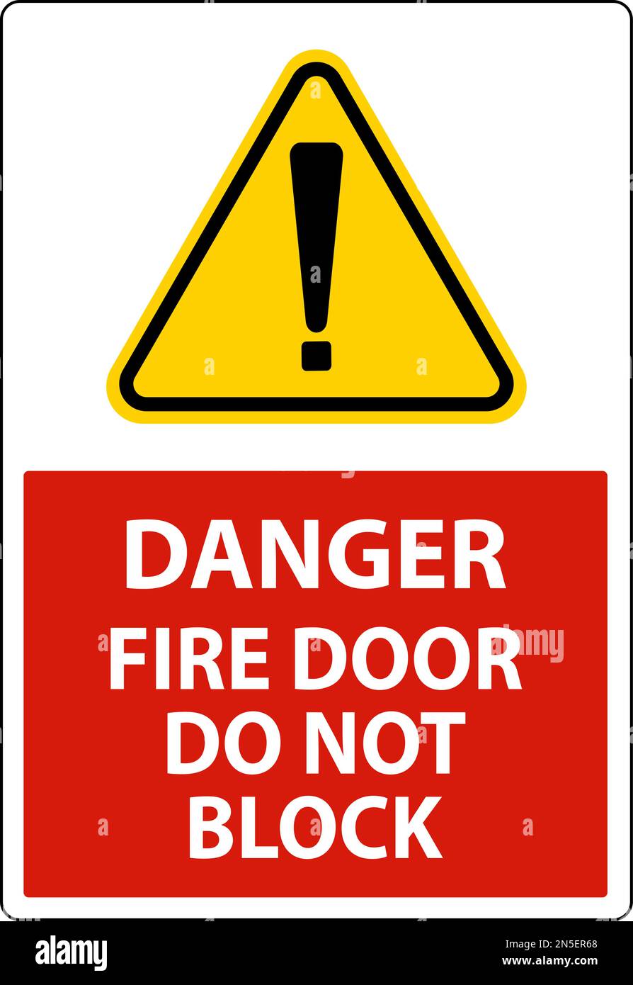 Danger Fire Door Do Not Block Sign On White Background Stock Vector ...