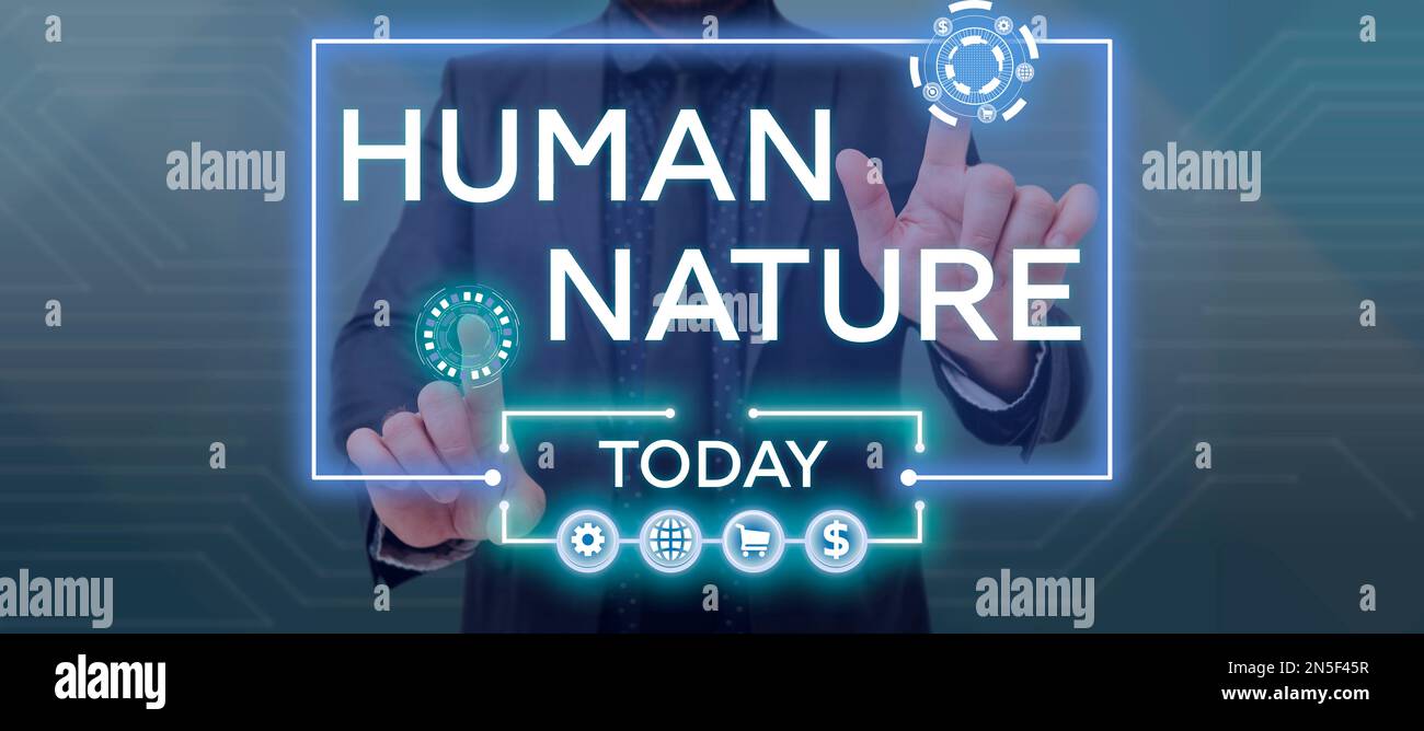 Sign displaying Human Nature. Conceptual photo psychological ...