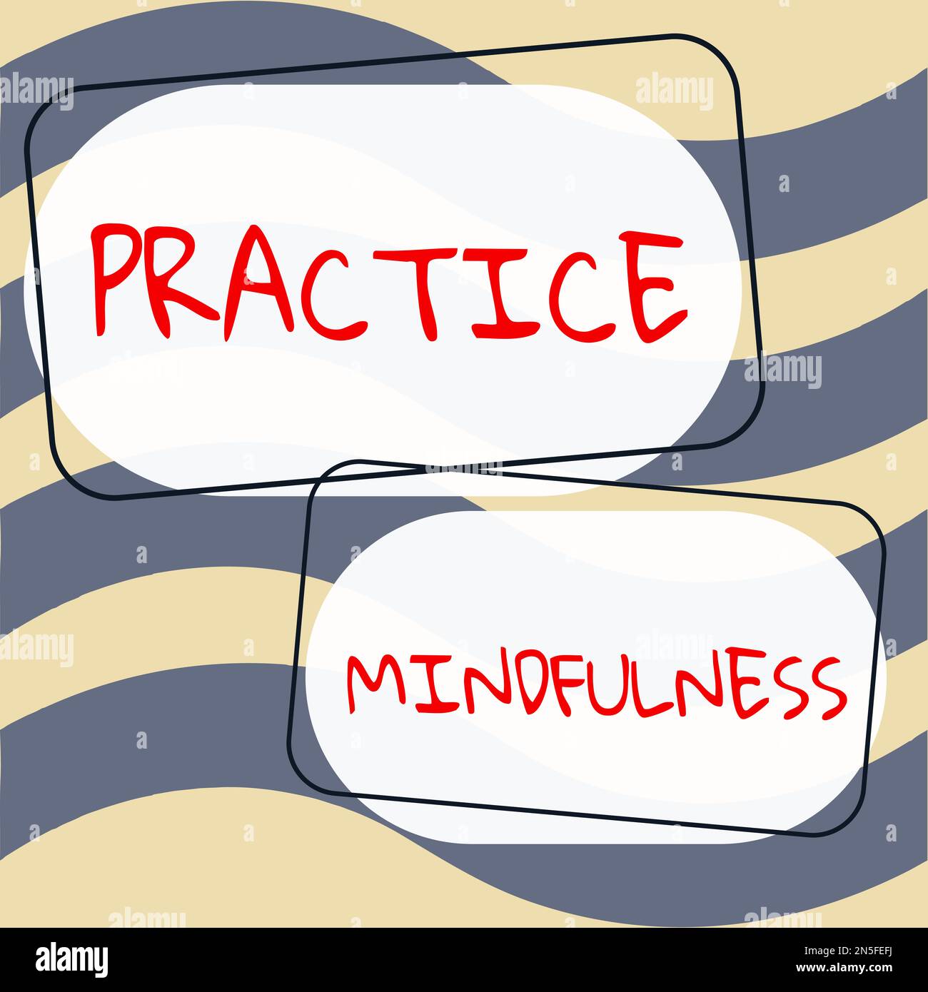 Hand writing sign Practice Mindfulness. Business idea achieve a State ...