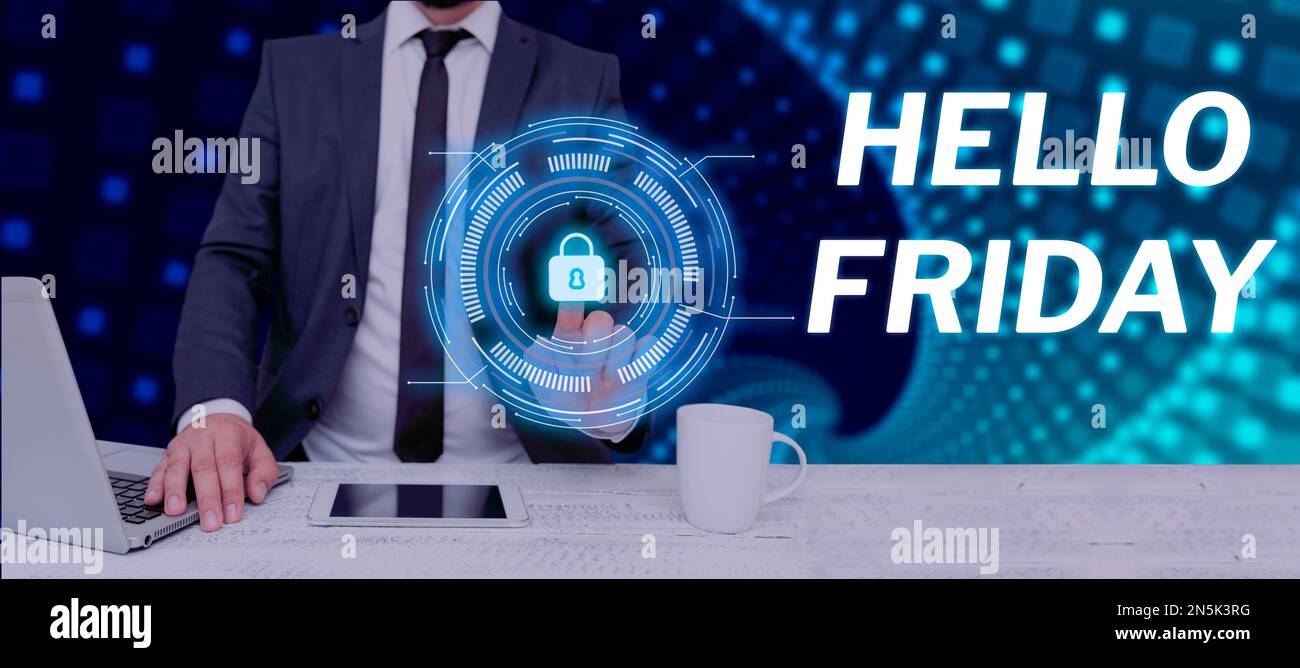 Inspiration showing sign Hello Friday. Business overview Greetings on ...
