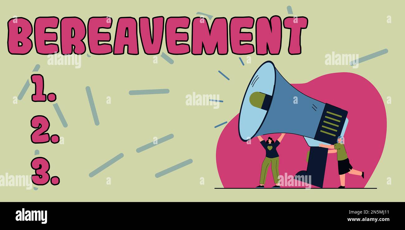 Inspiration showing sign Bereavement. Concept meaning a period of ...