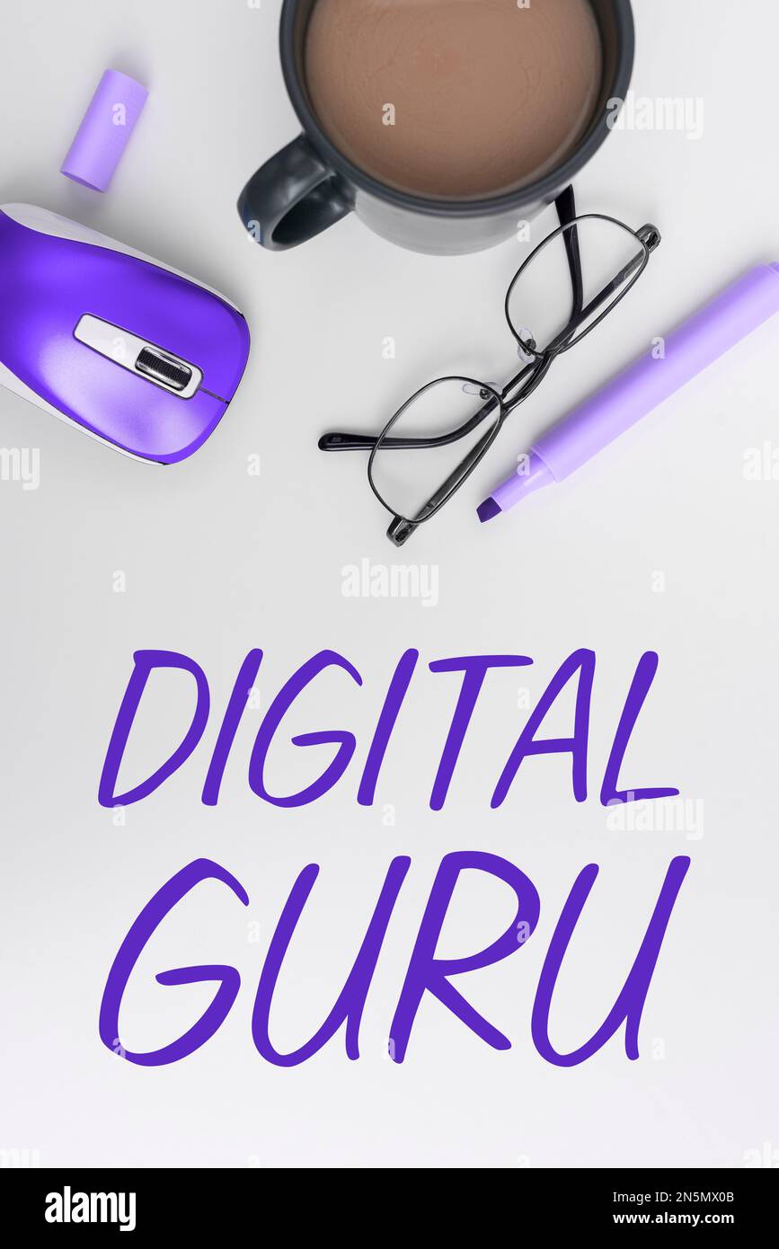 Sign displaying Digital Guru. Word for teacher and intellectual guide ...