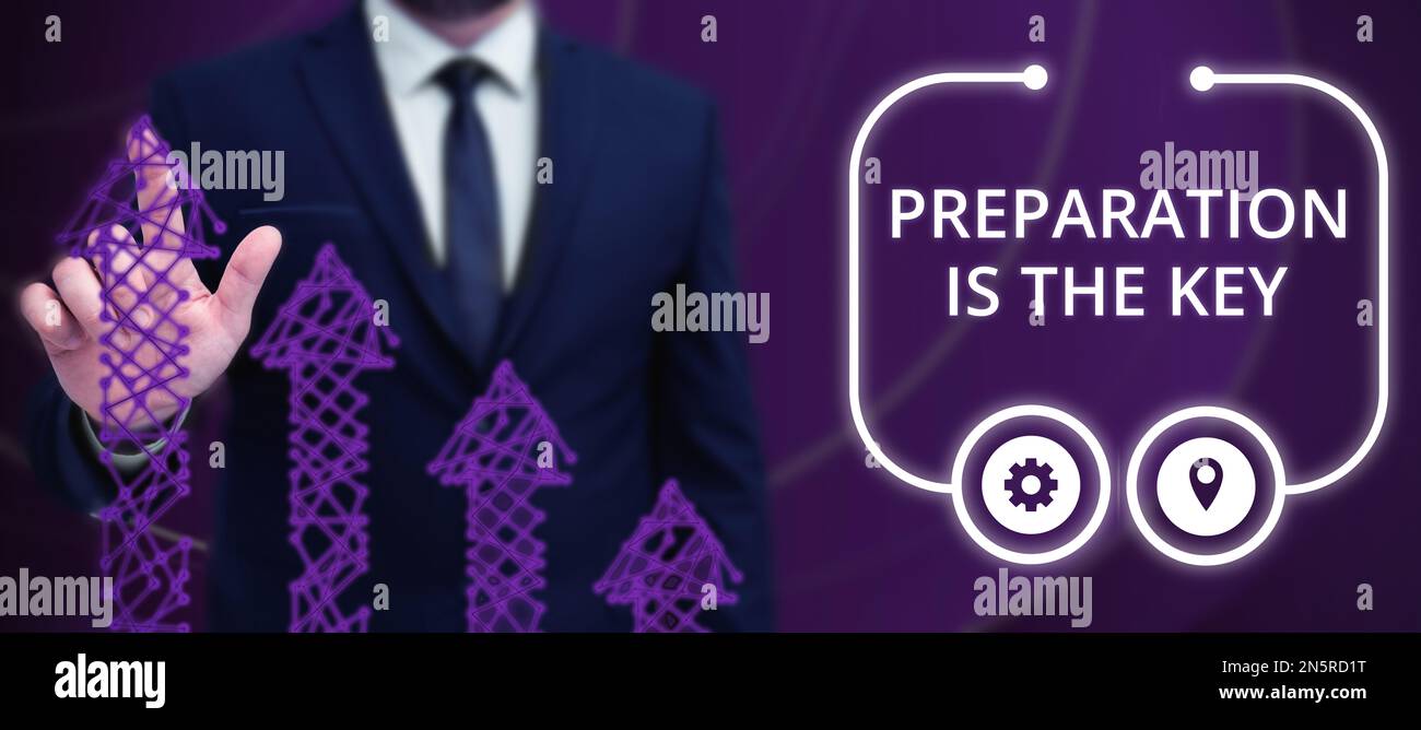 Text caption presenting Preparation Is The Key. Conceptual photo action ...