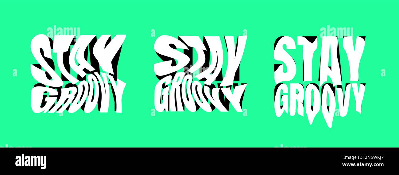 Stay groovy psychedelic lettering logo set. Hippie crazy style sticker ...