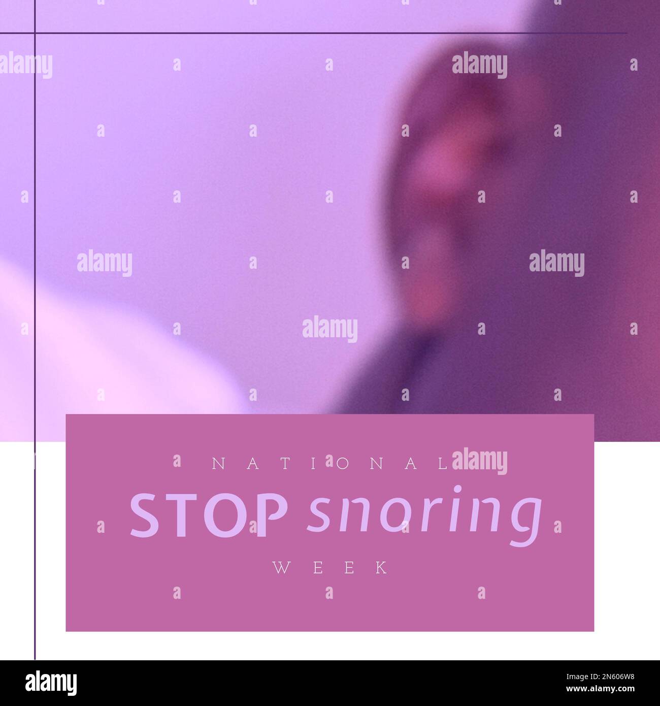 Composite of national stop snoring week text in rectangle over cropped ...