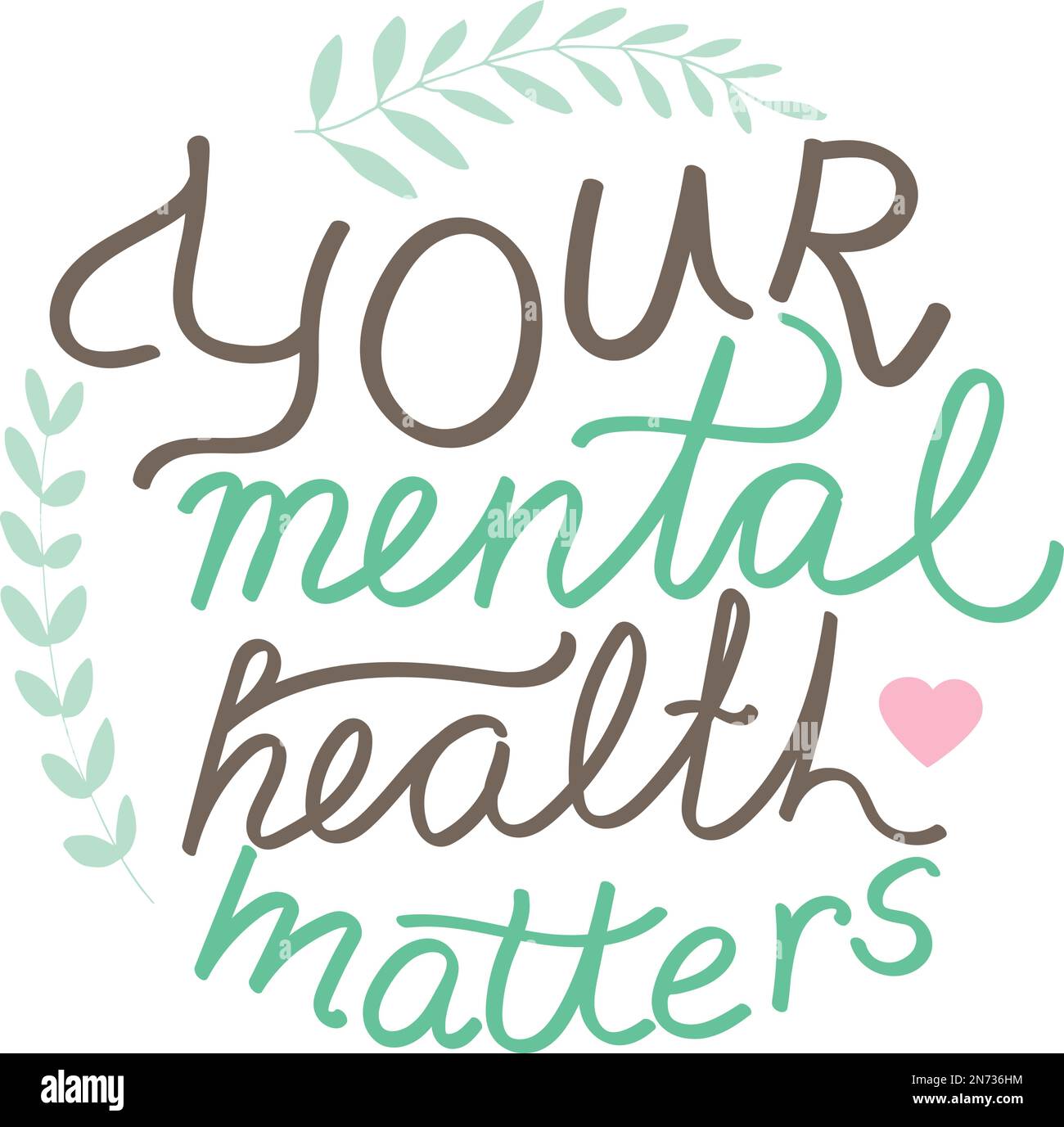 Your mental health matters quote lettering. Selfcare. Handwriting ...