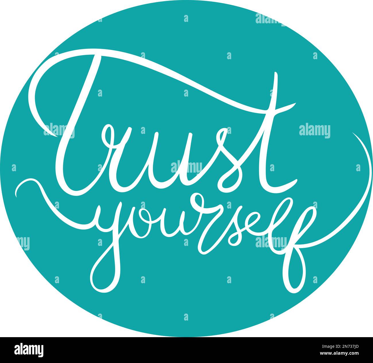 Trust yourself quote lettering. Handwriting. Calligraphy inspired ...