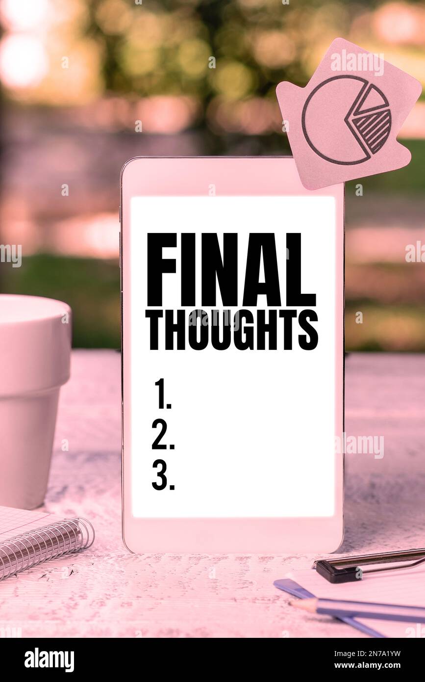 Conceptual display Final Thoughts. Business showcase Conclusion Last ...