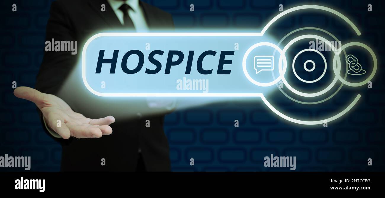 Inspiration showing sign Hospice. Word for focuses on the palliation of ...