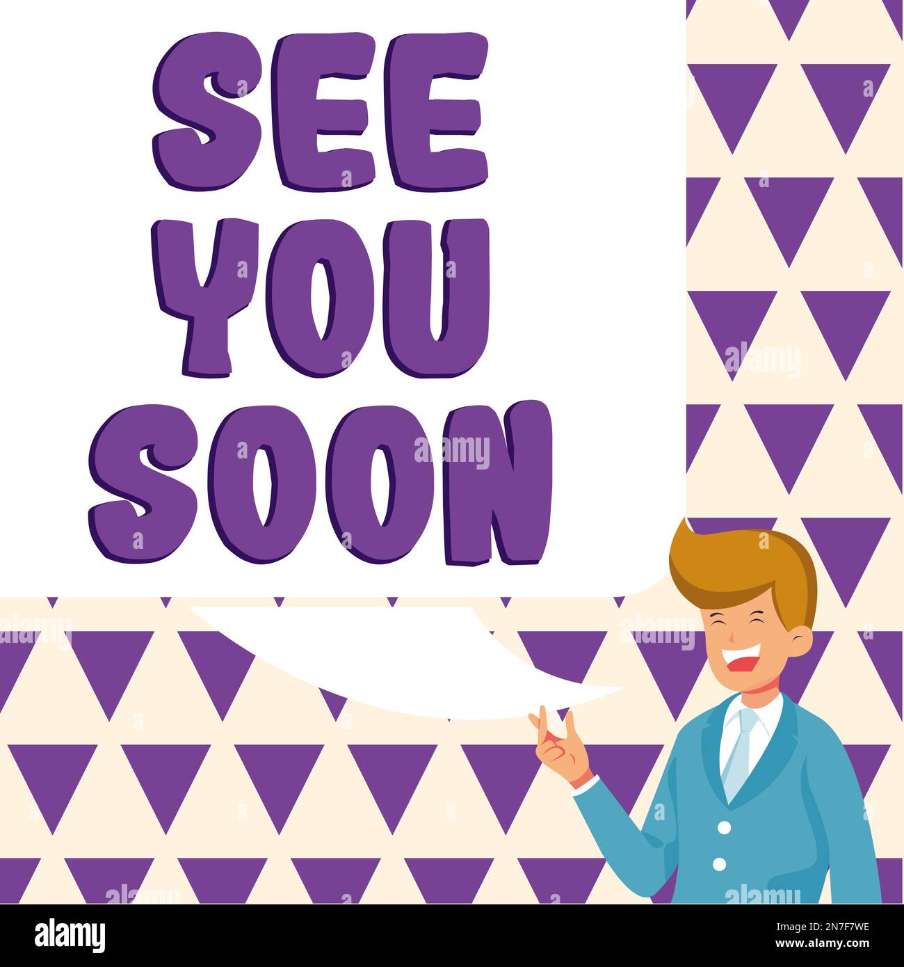 Sign displaying See You Soon. Word for used for saying goodbye to ...