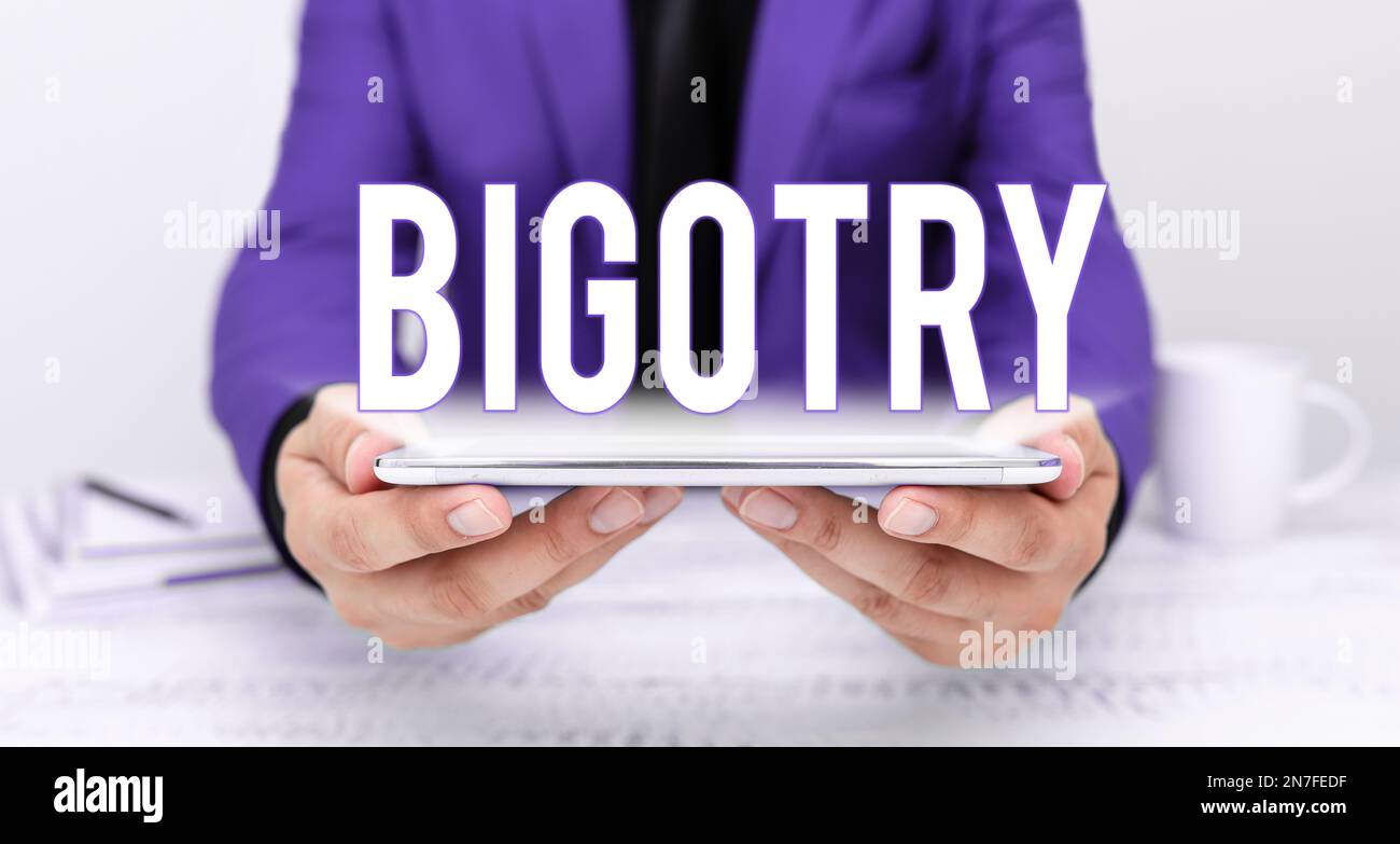 Text caption presenting Bigotry. Internet Concept obstinate or ...