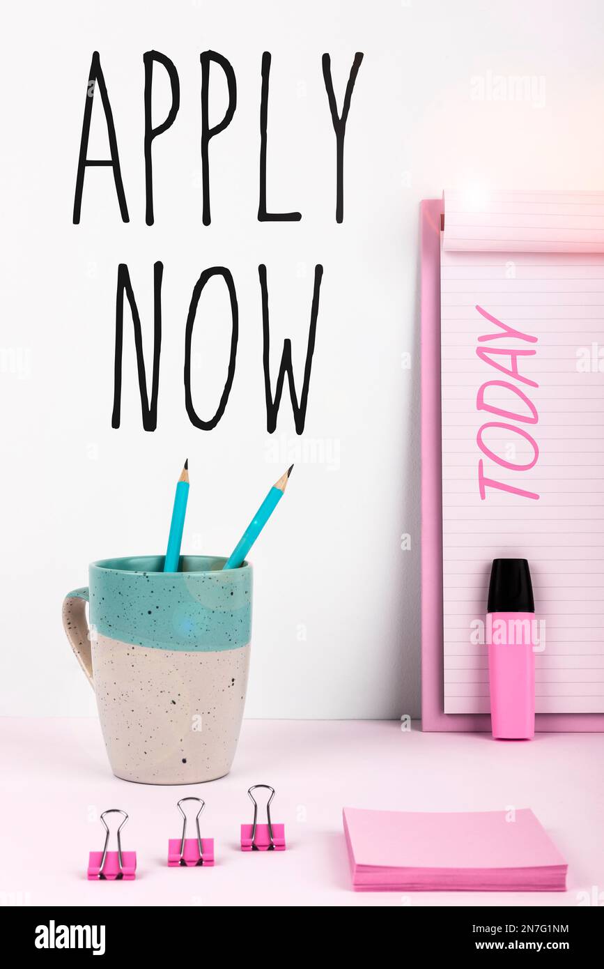 Sign displaying Apply Now. Internet Concept urging everybody to send an ...