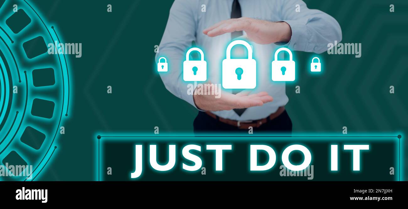 Conceptual display Just Do It. Business concept Motivation for starting ...