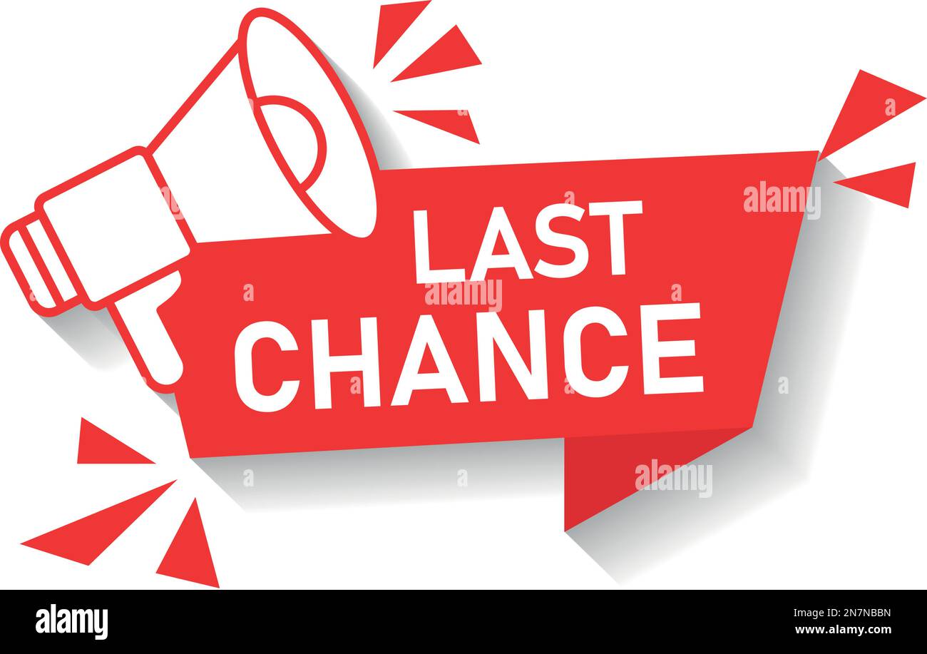 Last chance icon in flat style. Promo label with megaphone vector ...
