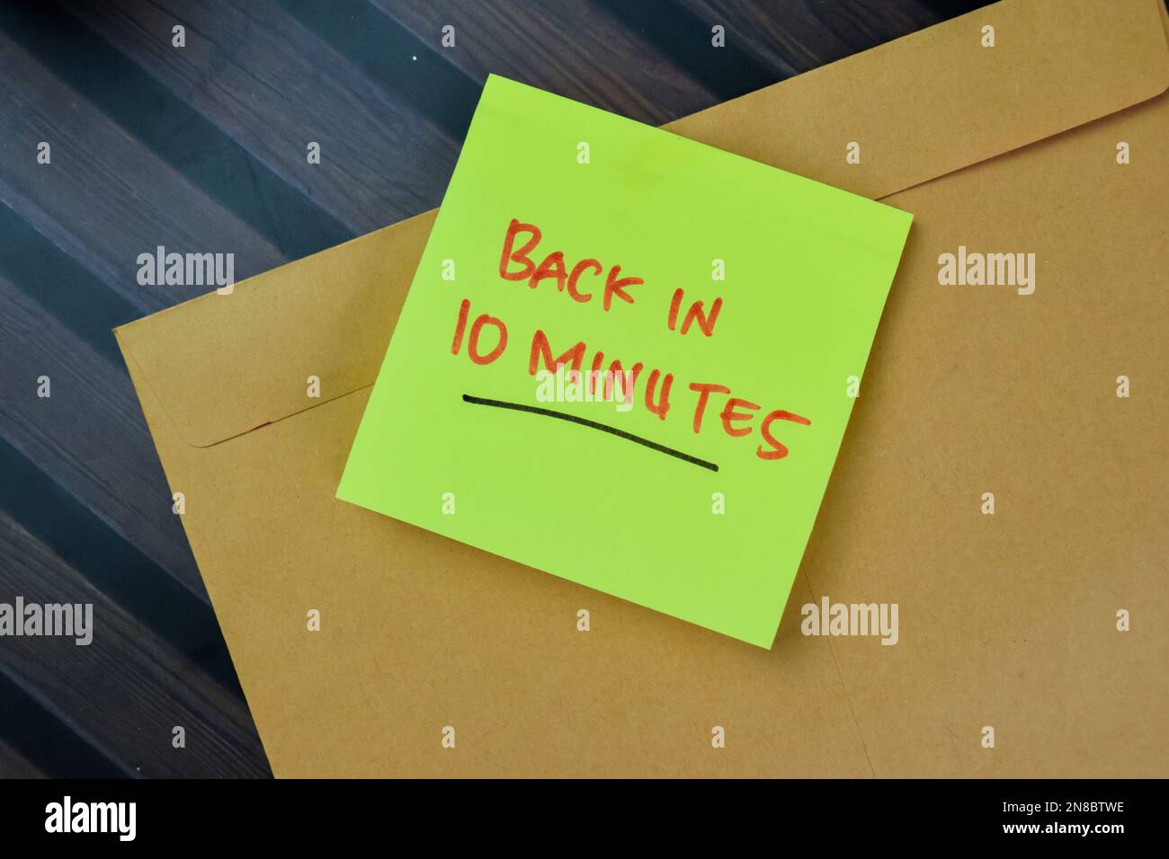 Back in 10 minutes sign hi-res stock photography and images - Alamy
