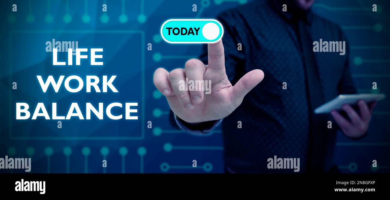 Conceptual display Life Work Balance. Concept meaning stability person ...