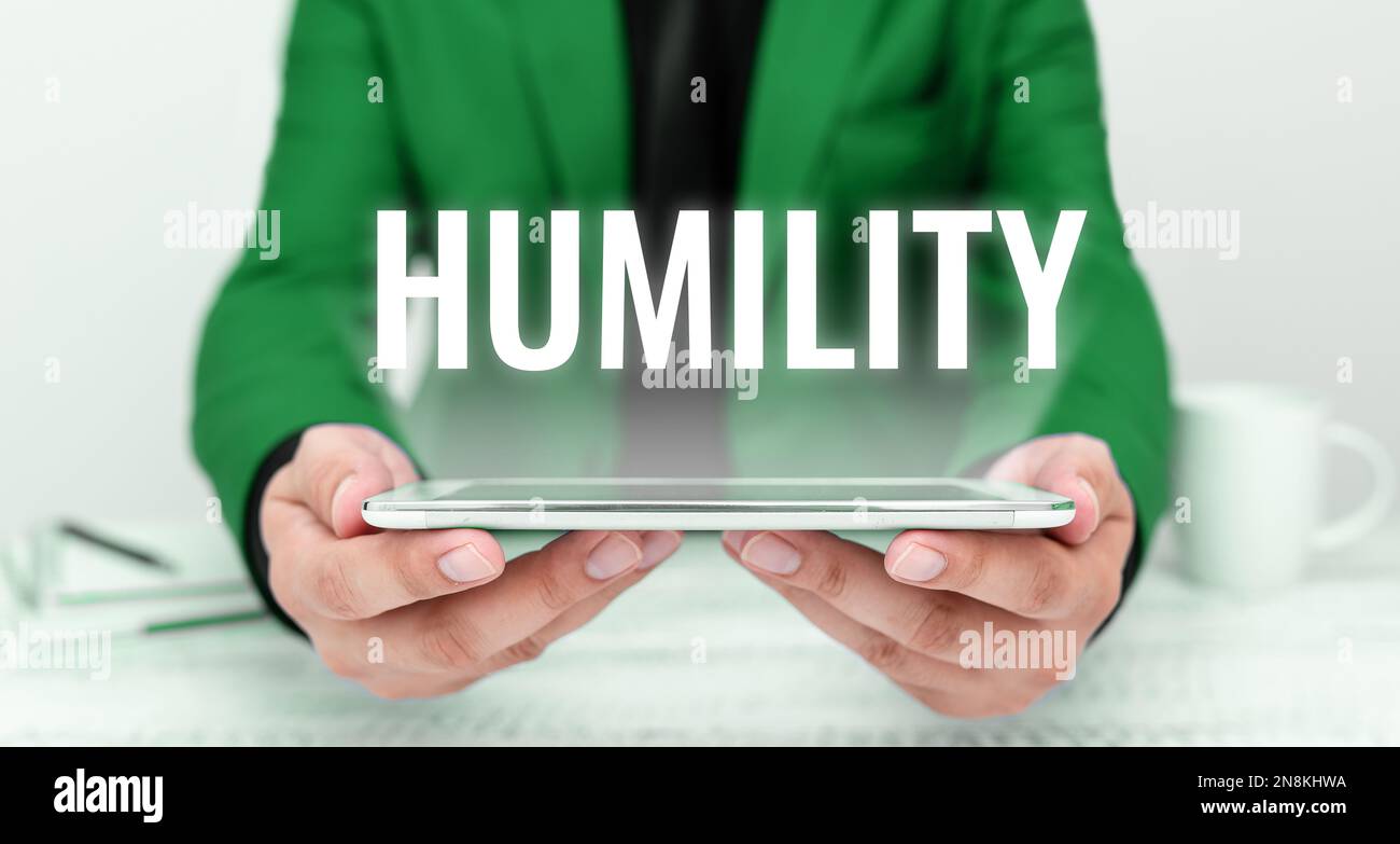 Text showing inspiration Humility. Business concept being Humble is a ...