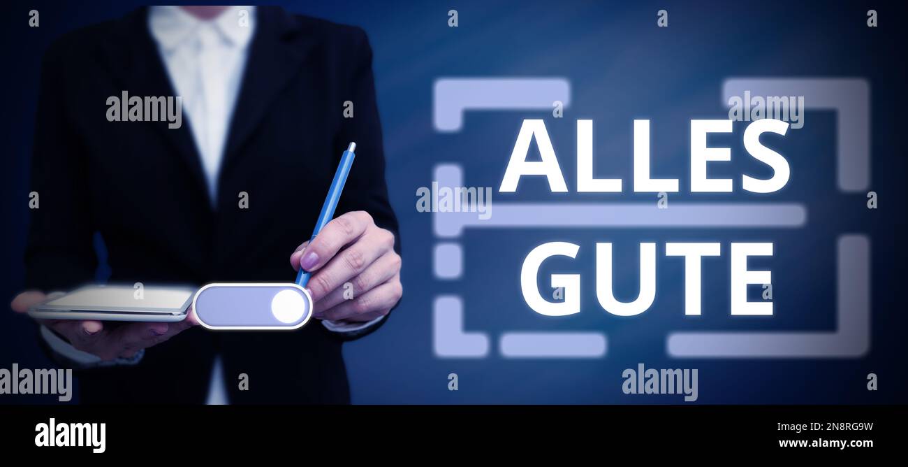 Sign displaying Alles Gute. Concept meaning german translation all the ...