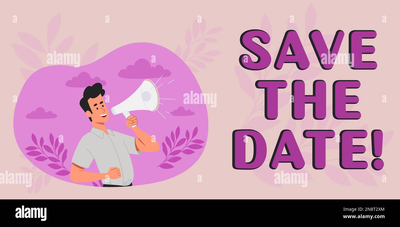 Hand writing sign Save The Date. Word Written on Remembering the schedule Mark the calendar ...