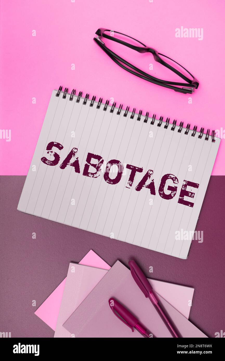 Writing displaying text Sabotage. Word for destruction of an employer's ...