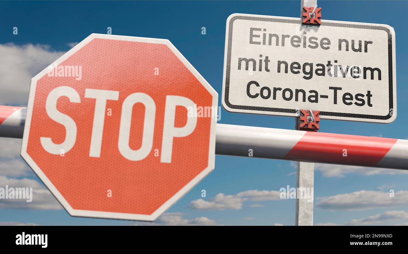Sign: Entry only with negative Corona test. Stop sign and German info ...