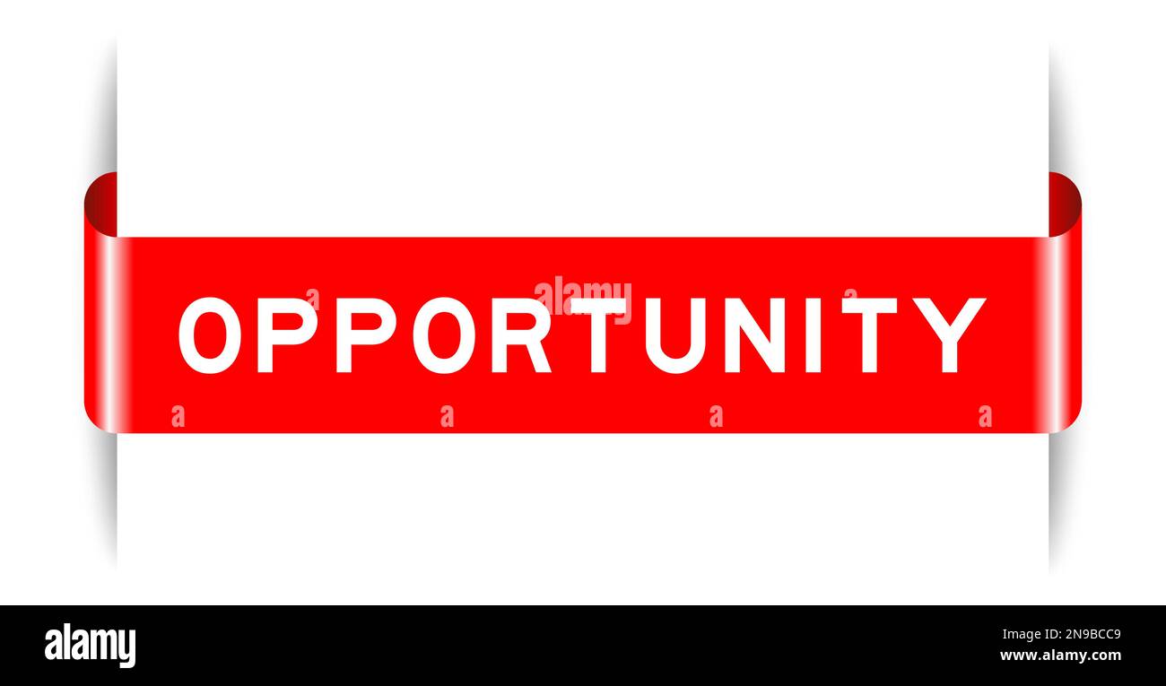 Red color inserted label banner with word opportunity on white ...