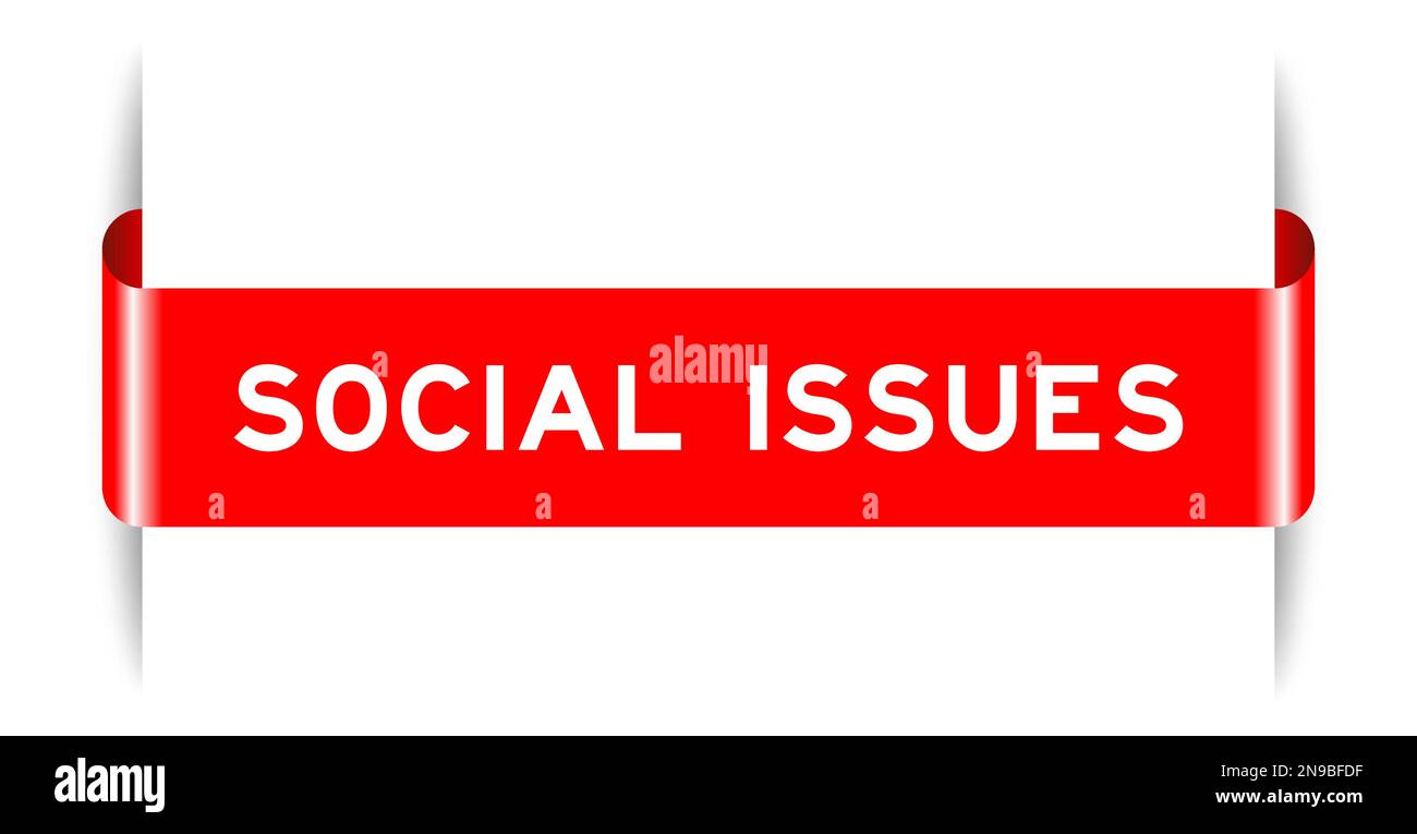 Red color inserted label banner with word social issues on white ...