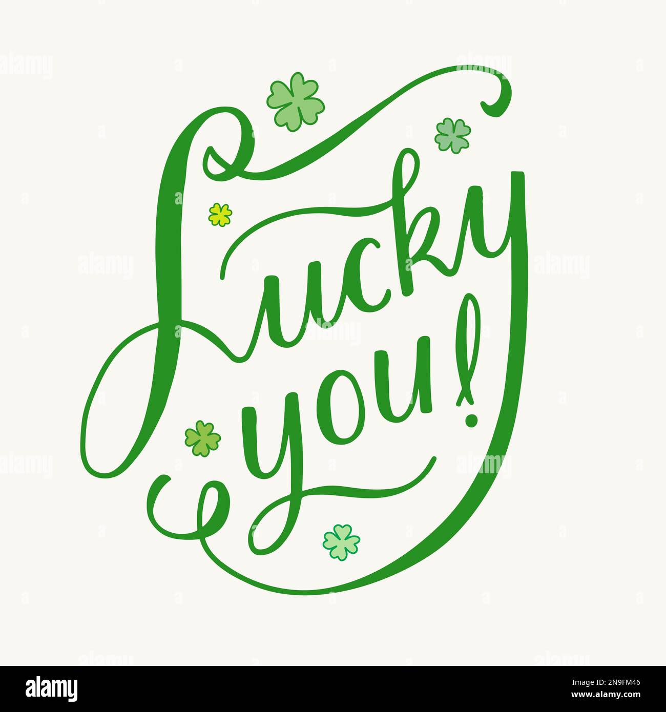 Lucky you, hand drawn lettering phrase. Green handwritten inscription ...