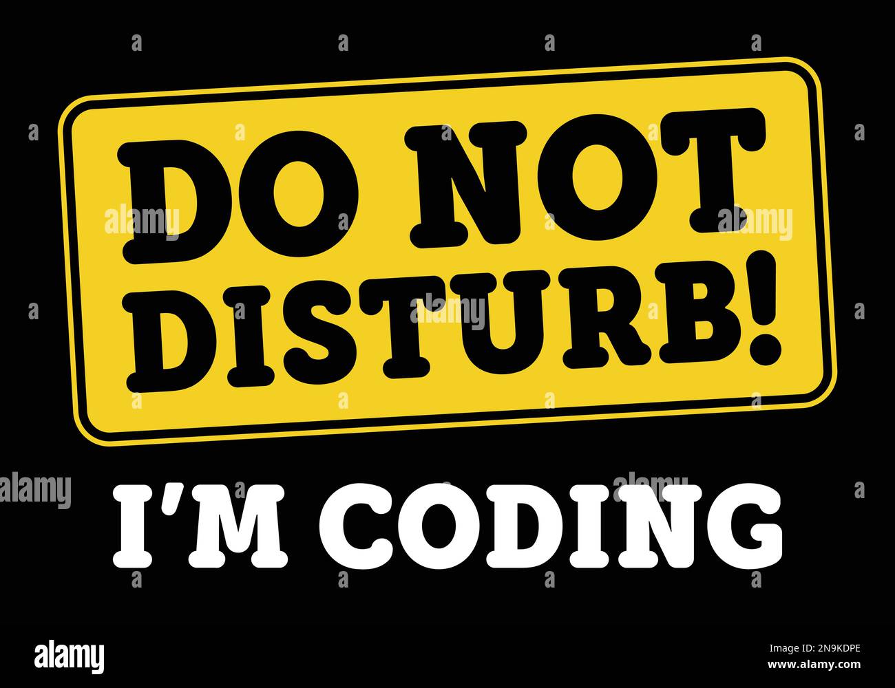 Do Not Disturb I M Coding Stock Vector Image Art Alamy